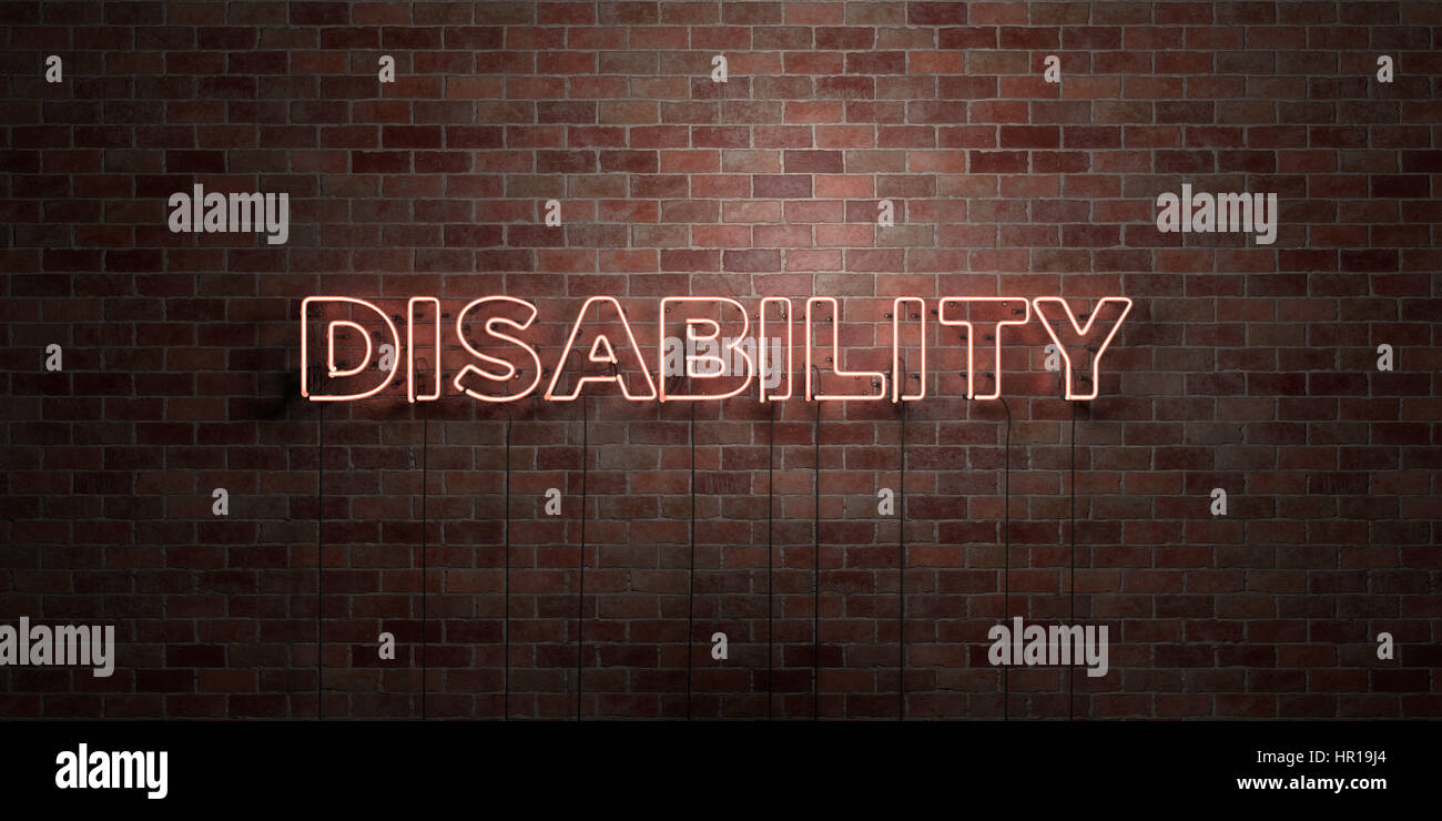 DISABILITY - fluorescent Neon tube Sign on brickwork - Front view - 3D ...