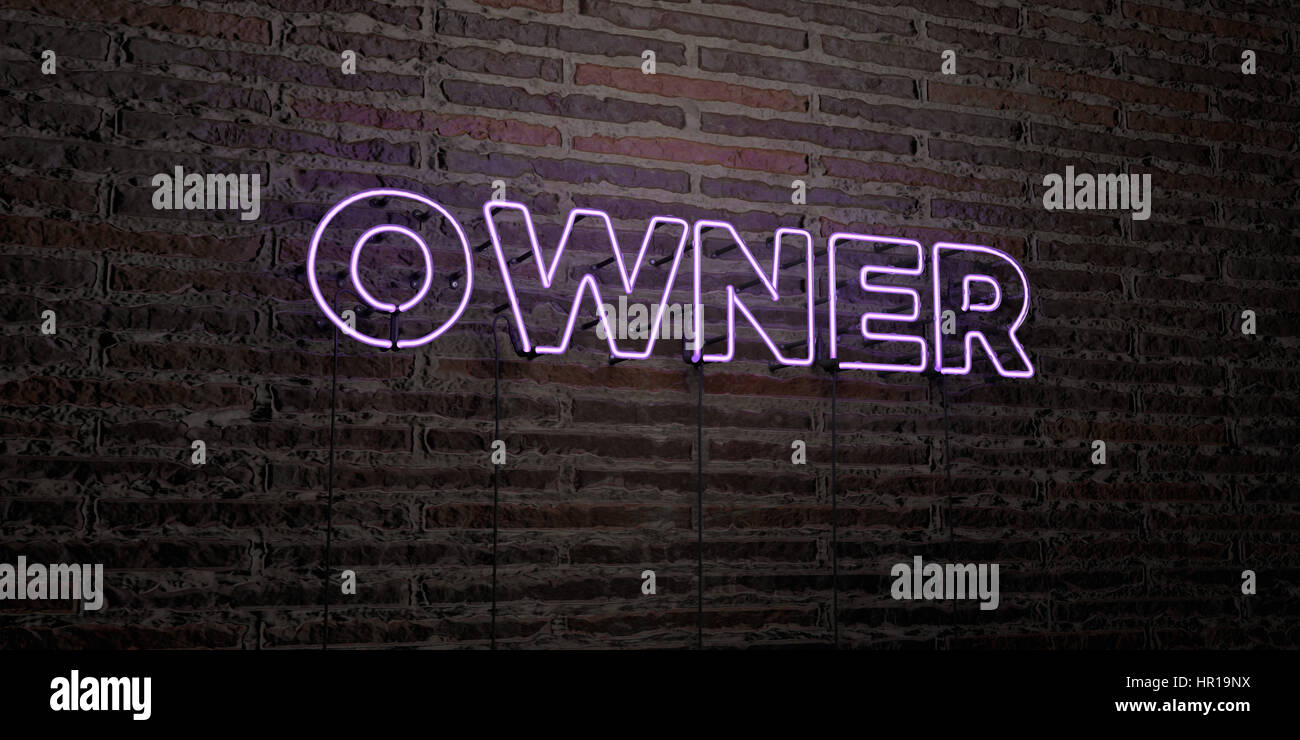 OWNER -Realistic Neon Sign on Brick Wall background - 3D rendered ...