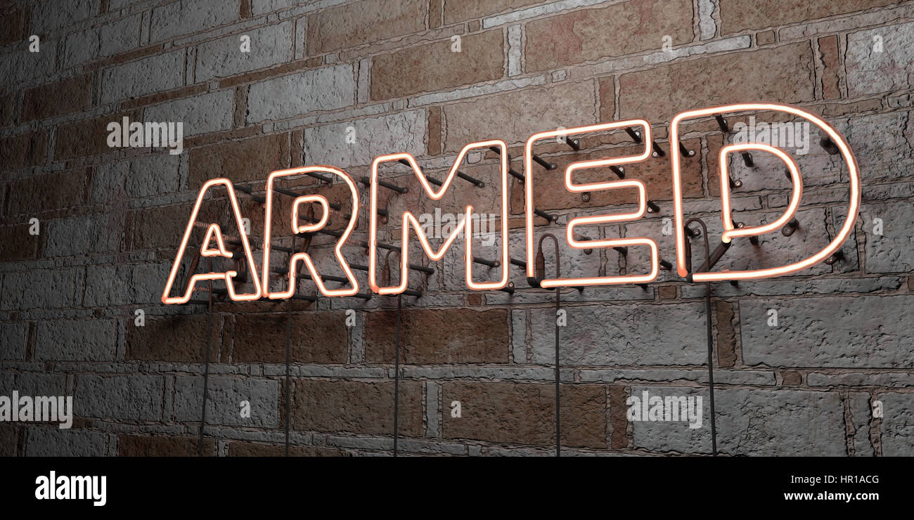 ARMED - Glowing Neon Sign on stonework wall - 3D rendered royalty free ...