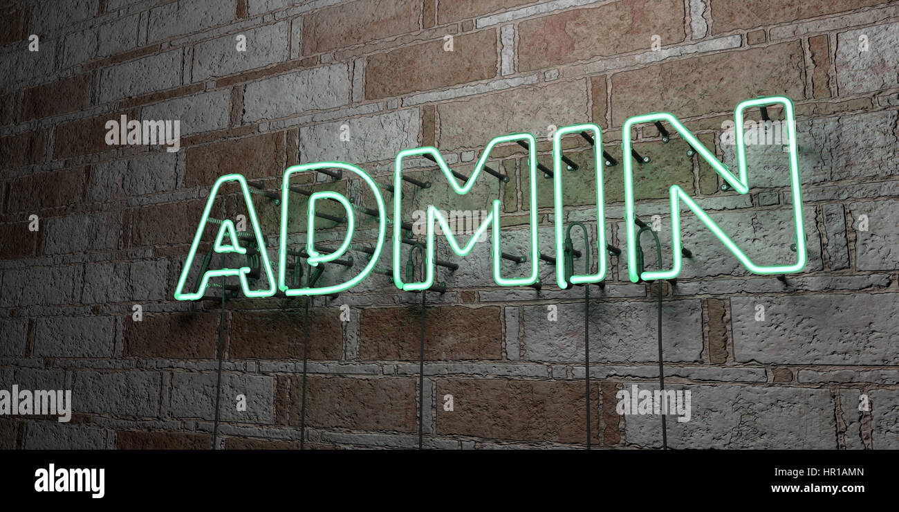 ADMIN - Glowing Neon Sign on stonework wall - 3D rendered royalty free ...