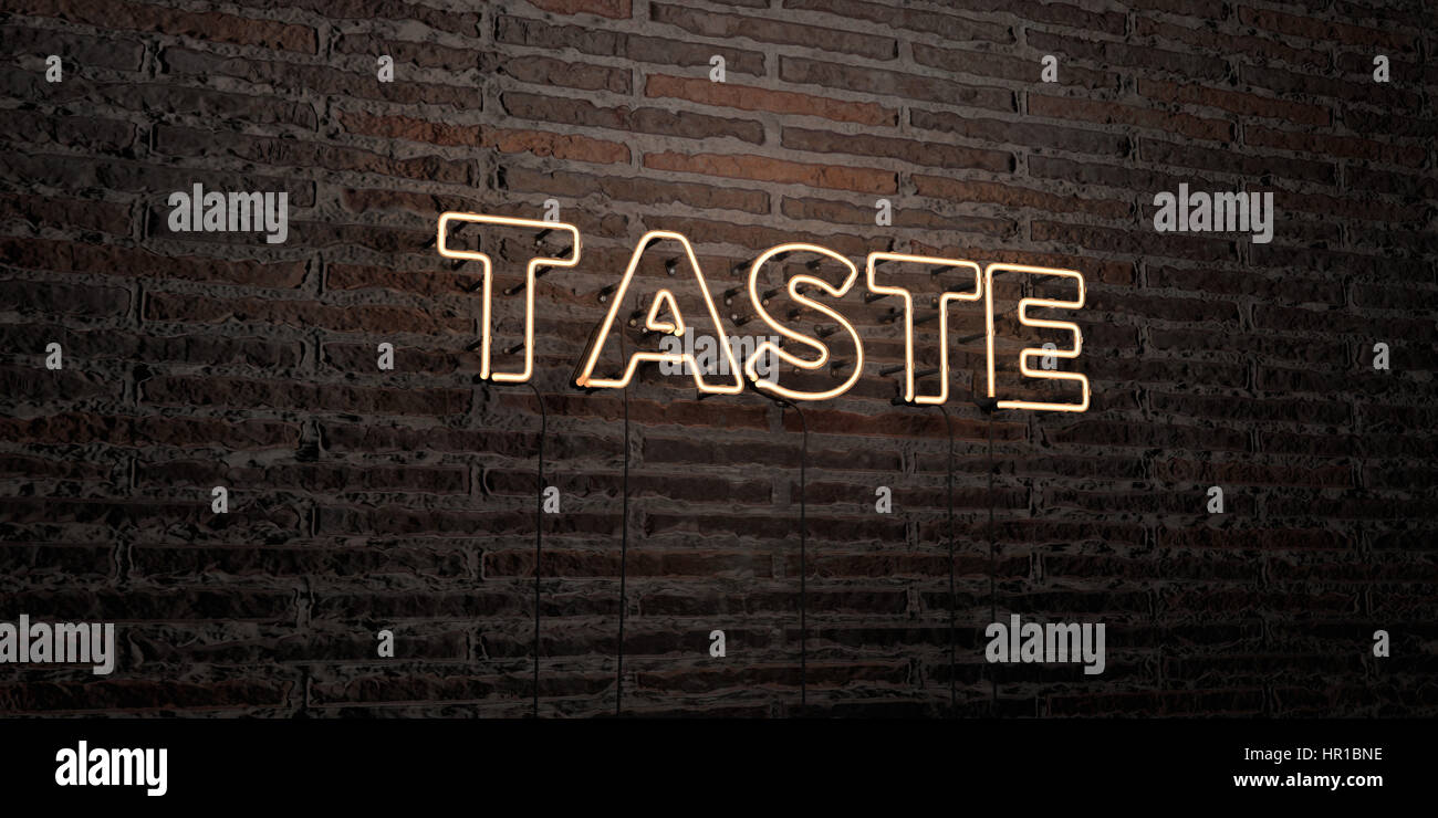 TASTE -Realistic Neon Sign on Brick Wall background - 3D rendered ...