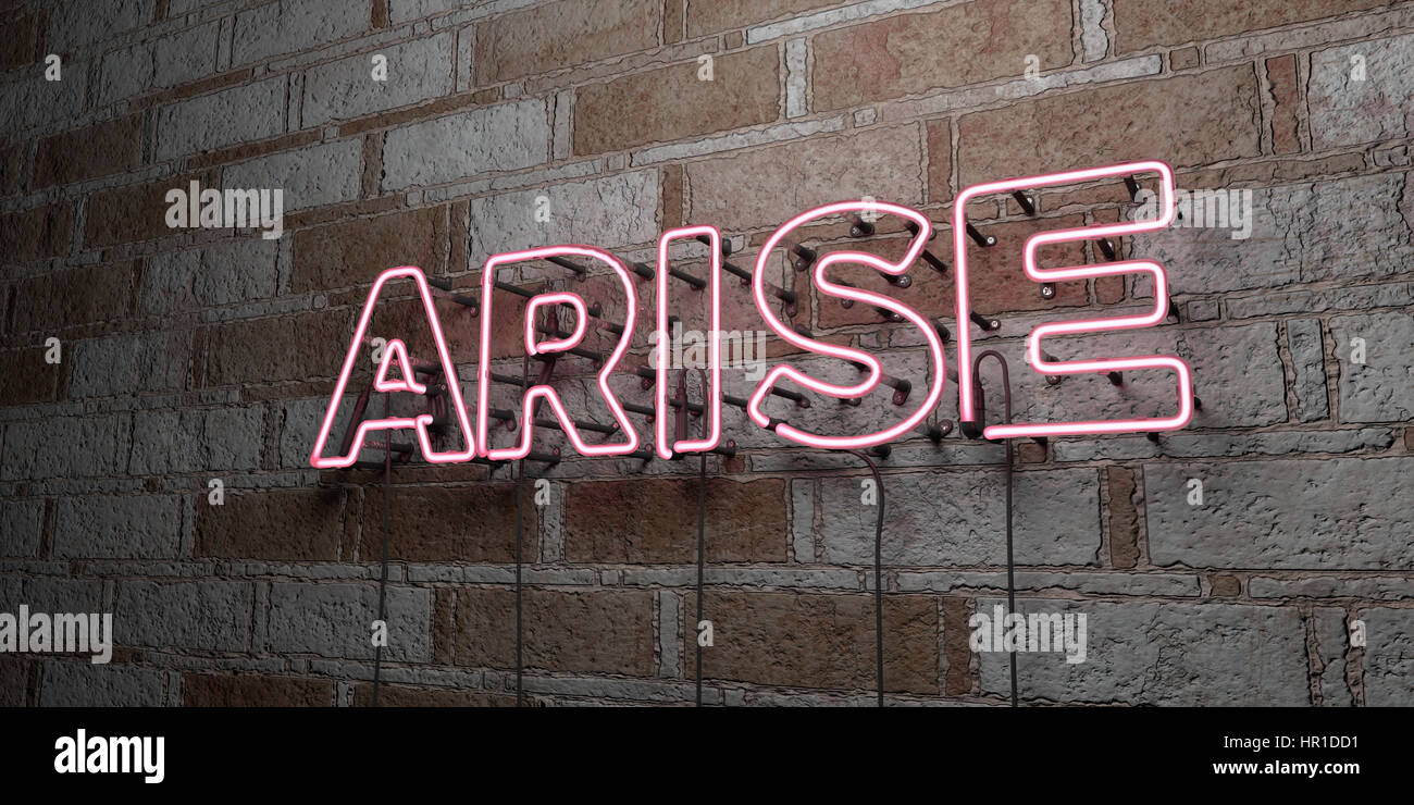 ARISE - Glowing Neon Sign on stonework wall - 3D rendered royalty free ...
