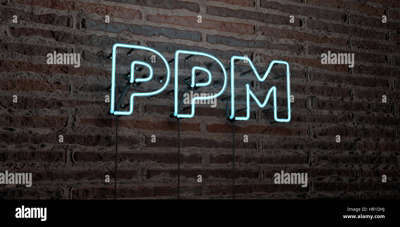 PPM -Realistic Neon Sign on Brick Wall background - 3D rendered royalty ...