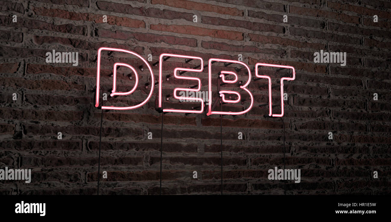 DEBT -Realistic Neon Sign on Brick Wall background - 3D rendered ...