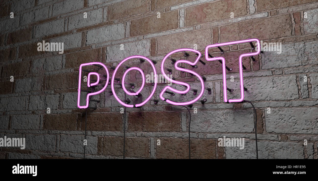 POST - Glowing Neon Sign on stonework wall - 3D rendered royalty free ...