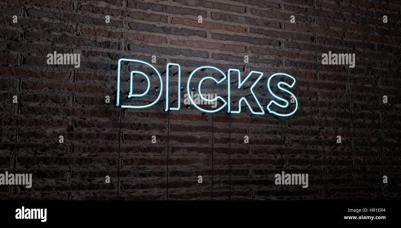 DICKS -Realistic Neon Sign on Brick Wall background - 3D rendered ...