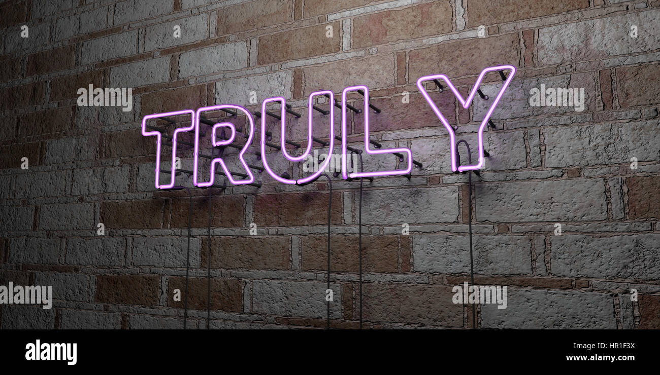 TRULY - Glowing Neon Sign on stonework wall - 3D rendered royalty free ...