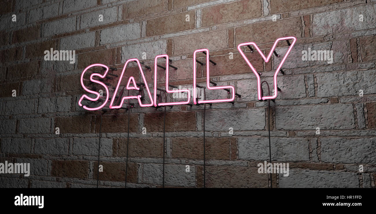 SALLY - Glowing Neon Sign on stonework wall - 3D rendered royalty free ...