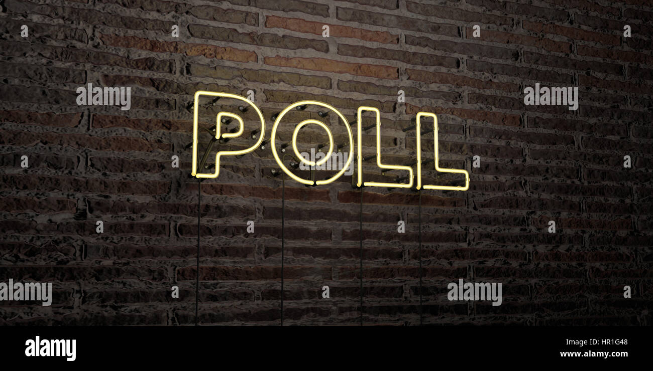 POLL -Realistic Neon Sign on Brick Wall background - 3D rendered ...