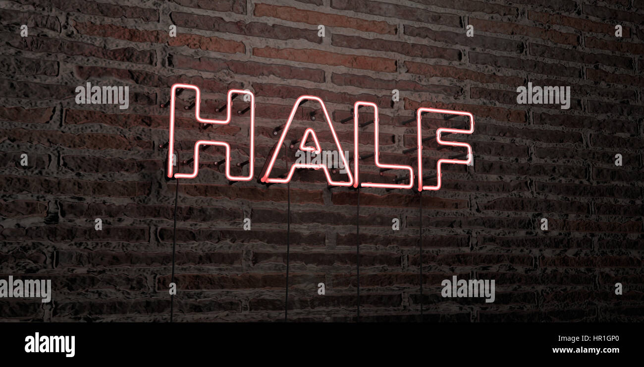 HALF -Realistic Neon Sign on Brick Wall background - 3D rendered ...