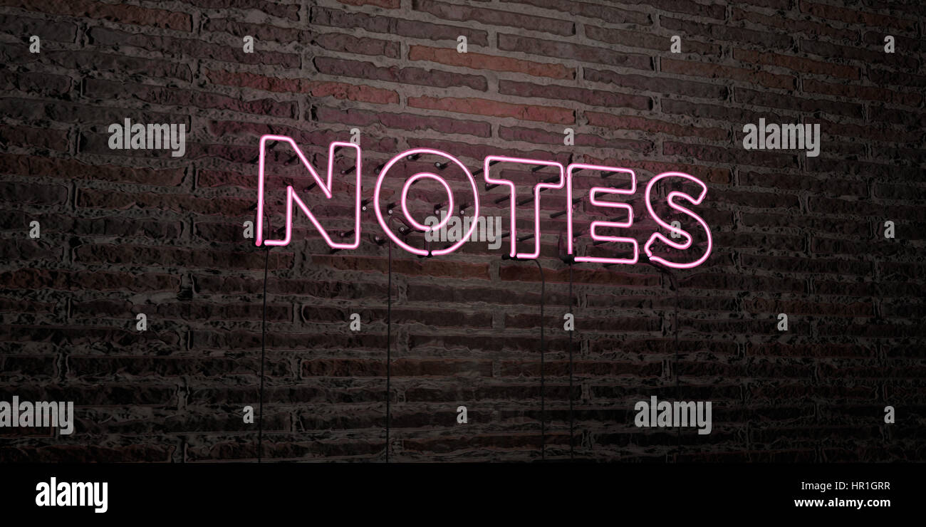 NOTES -Realistic Neon Sign on Brick Wall background - 3D rendered ...