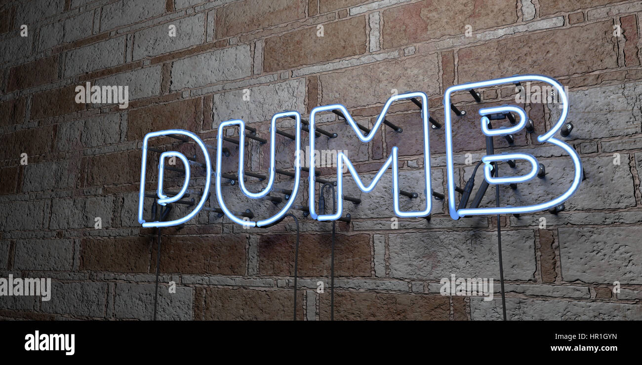 DUMB - Glowing Neon Sign on stonework wall - 3D rendered royalty free ...