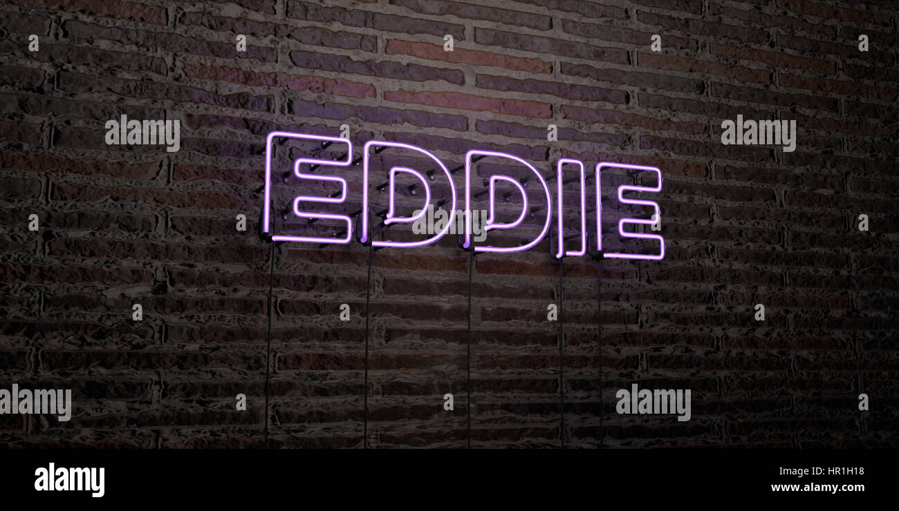 EDDIE -Realistic Neon Sign on Brick Wall background - 3D rendered ...