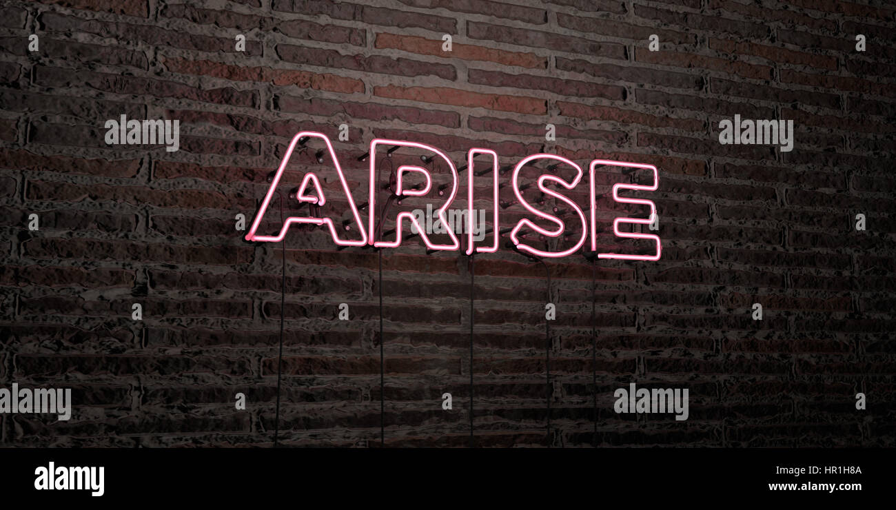 ARISE -Realistic Neon Sign on Brick Wall background - 3D rendered ...