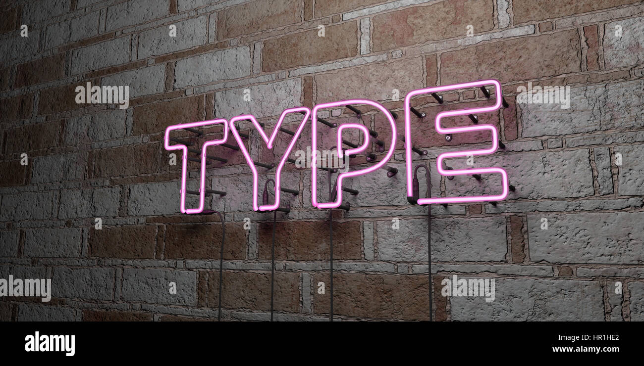 TYPE - Glowing Neon Sign on stonework wall - 3D rendered royalty free ...
