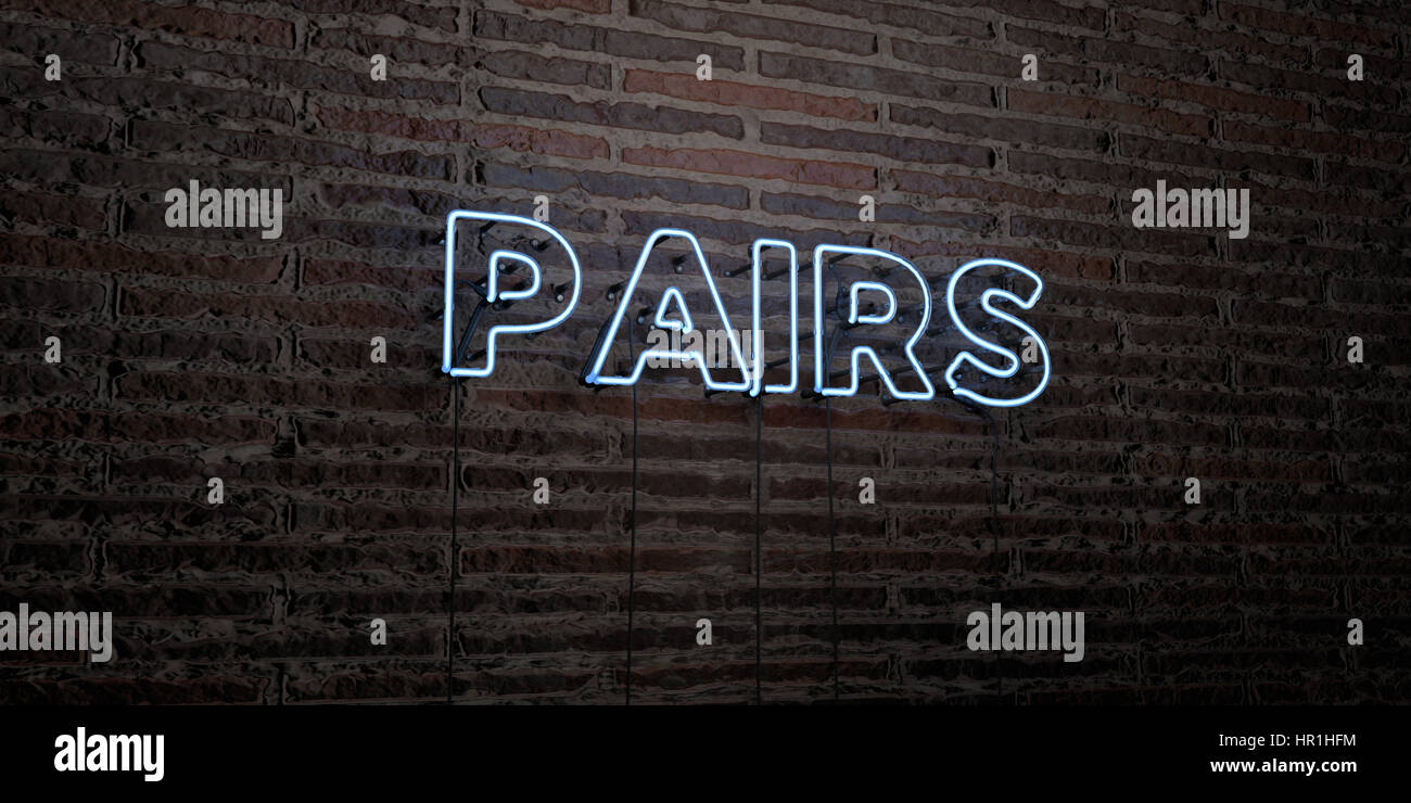 PAIRS -Realistic Neon Sign on Brick Wall background - 3D rendered ...