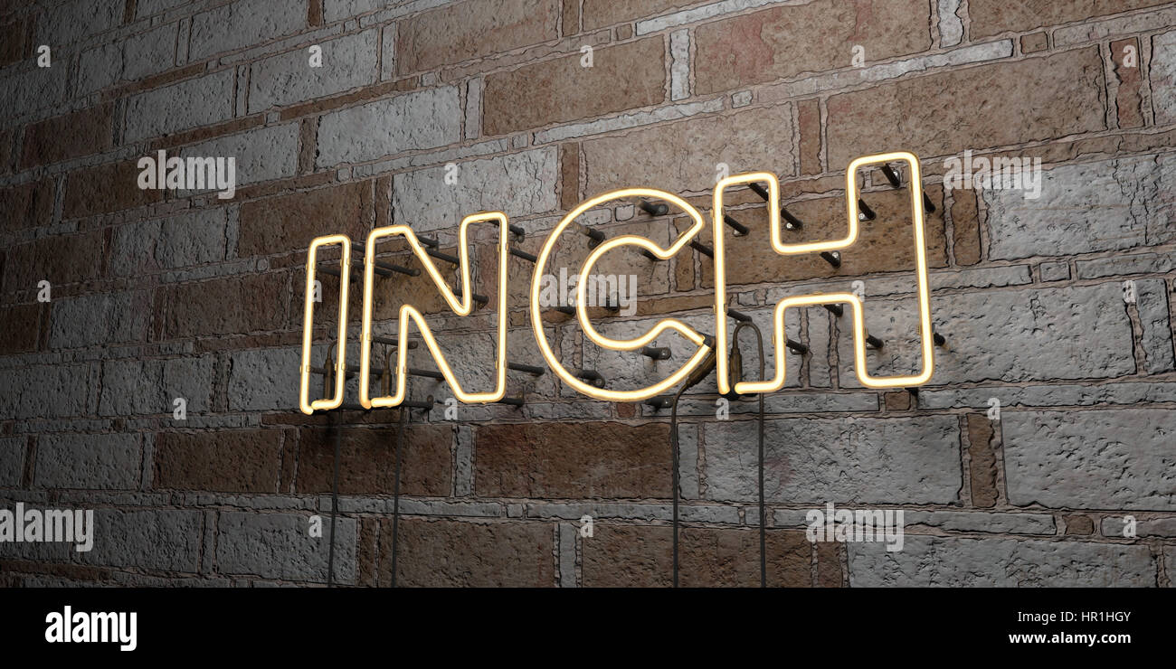 INCH - Glowing Neon Sign on stonework wall - 3D rendered royalty free ...