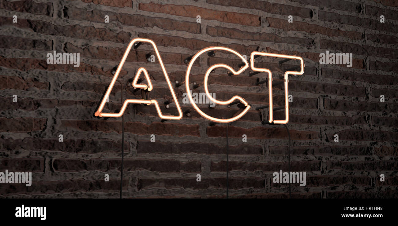 ACT -Realistic Neon Sign on Brick Wall background - 3D rendered royalty ...
