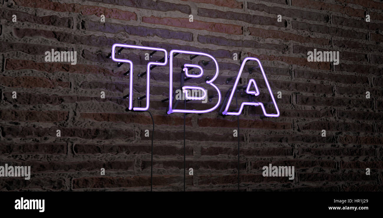 TBA -Realistic Neon Sign on Brick Wall background - 3D rendered royalty ...