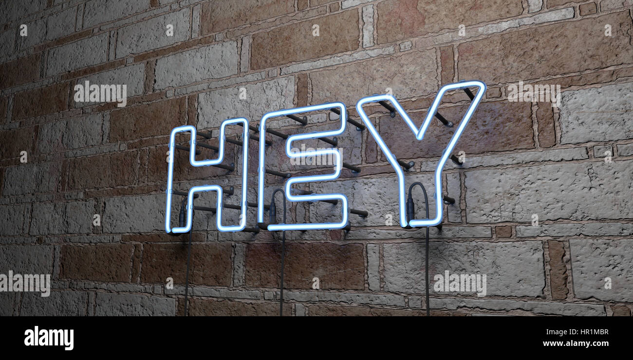HEY - Glowing Neon Sign on stonework wall - 3D rendered royalty free ...