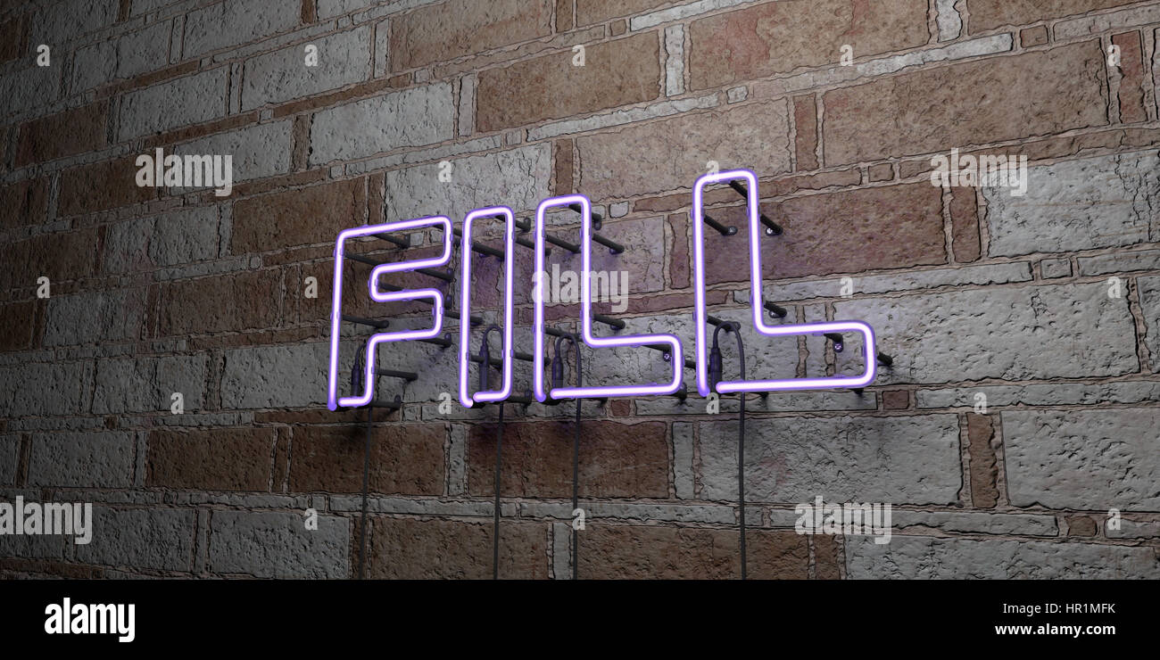 FILL - Glowing Neon Sign on stonework wall - 3D rendered royalty free ...