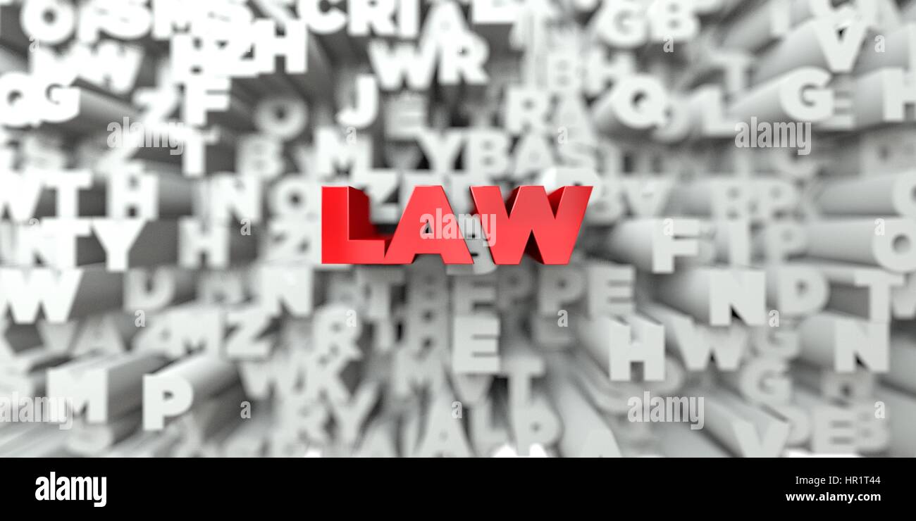 LAW - Red text on typography background - 3D rendered royalty free ...