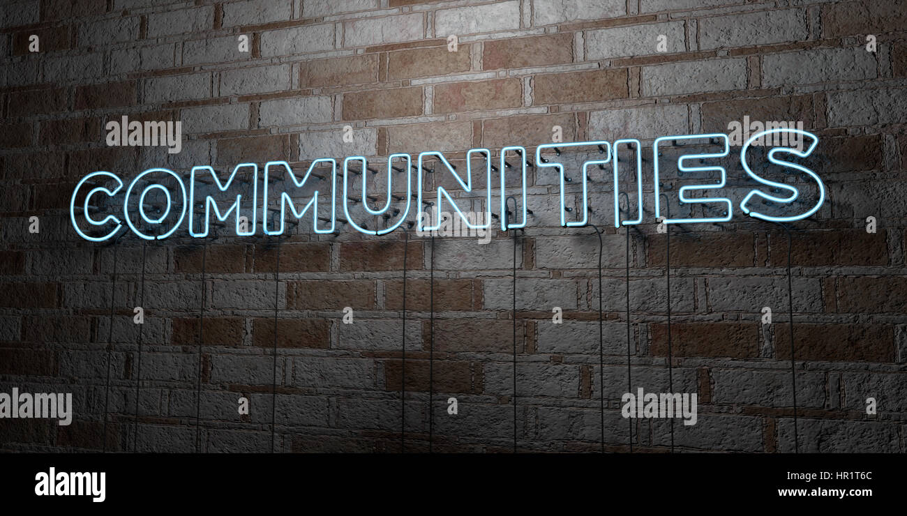 COMMUNITIES - Glowing Neon Sign on stonework wall - 3D rendered royalty ...