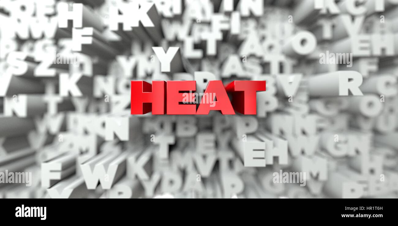 HEAT - Red text on typography background - 3D rendered royalty free ...
