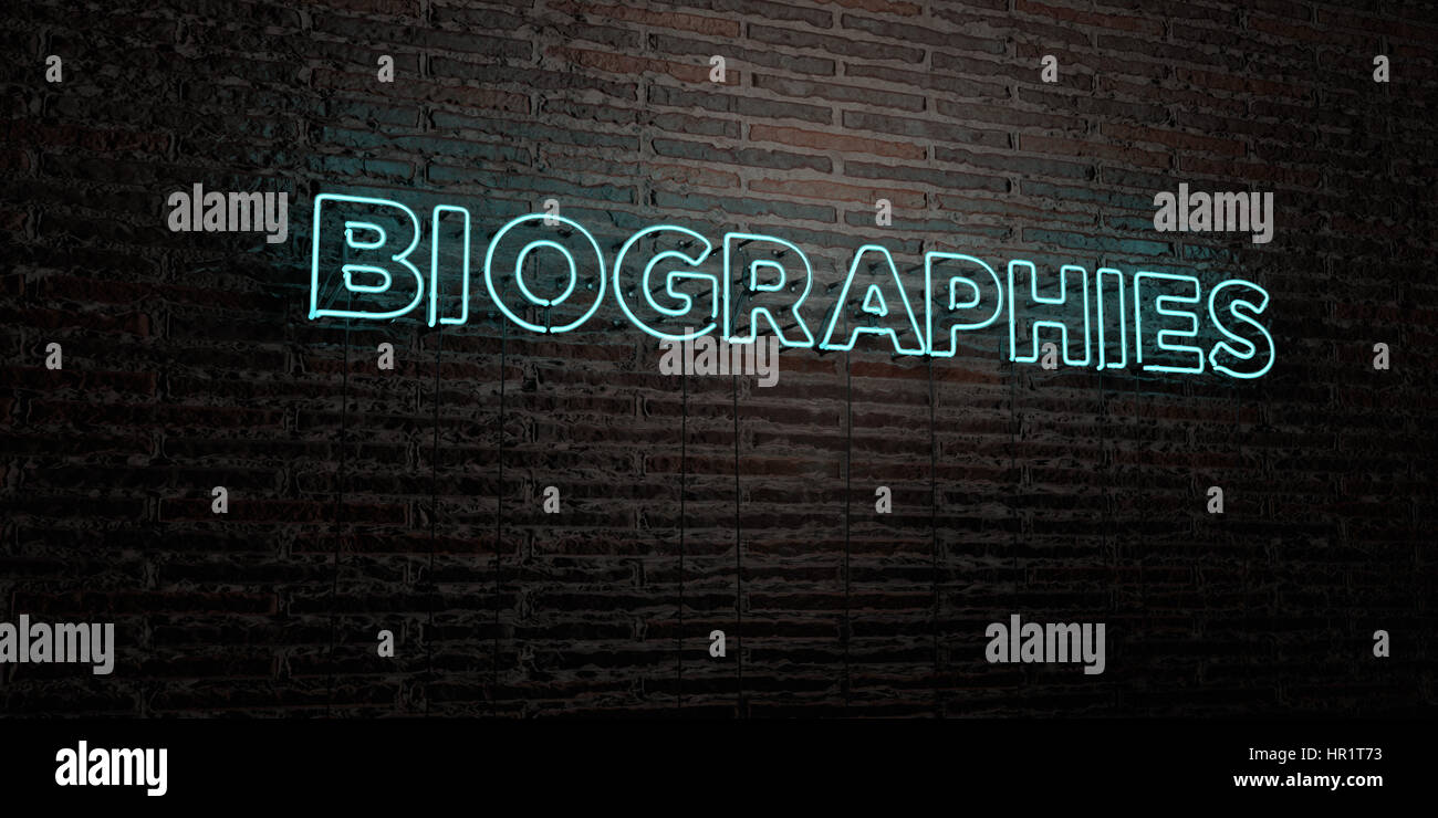 BIOGRAPHIES -Realistic Neon Sign on Brick Wall background - 3D rendered ...