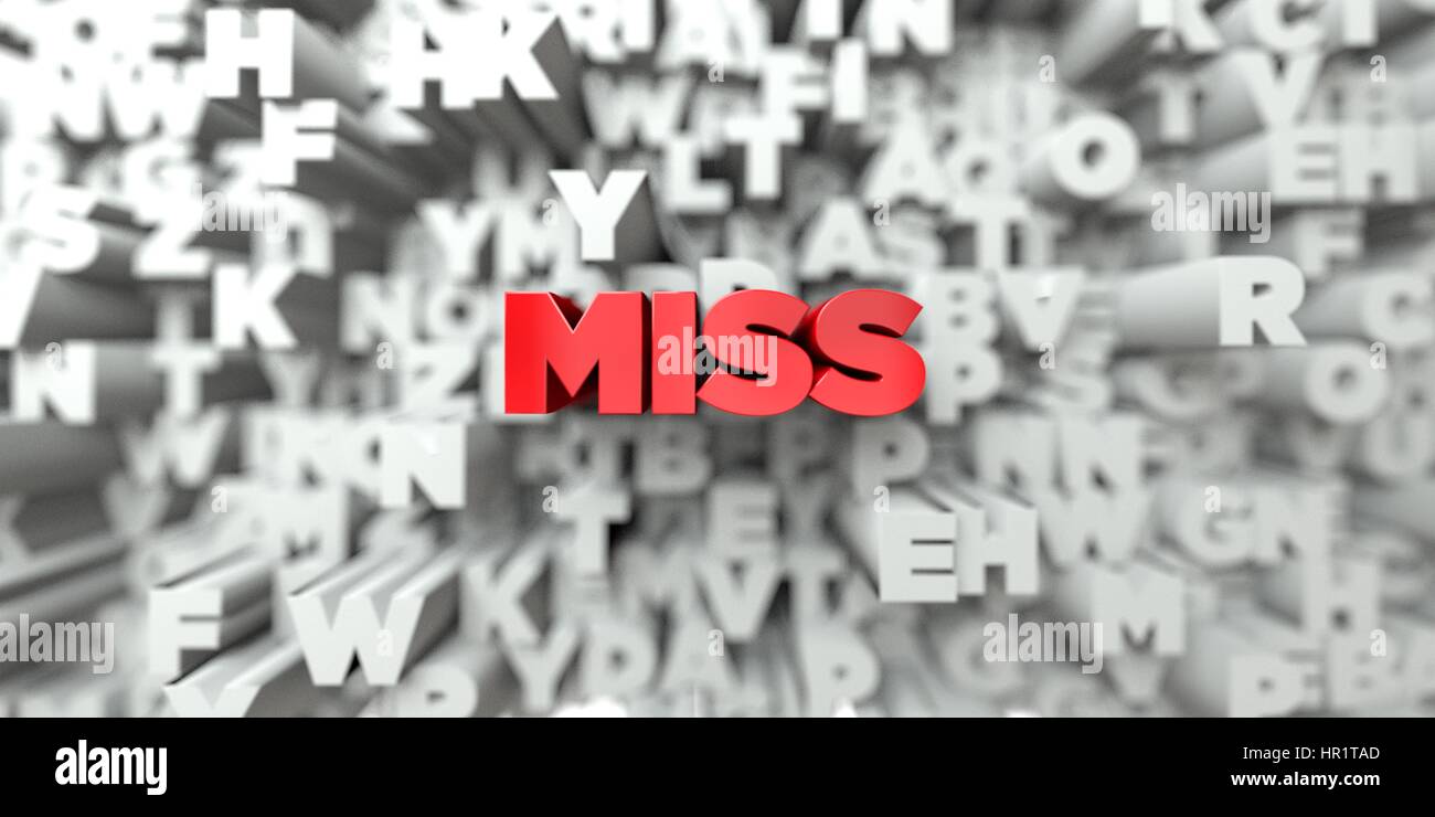 MISS - Red text on typography background - 3D rendered royalty free ...