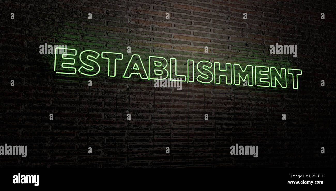 ESTABLISHMENT -Realistic Neon Sign on Brick Wall background - 3D ...