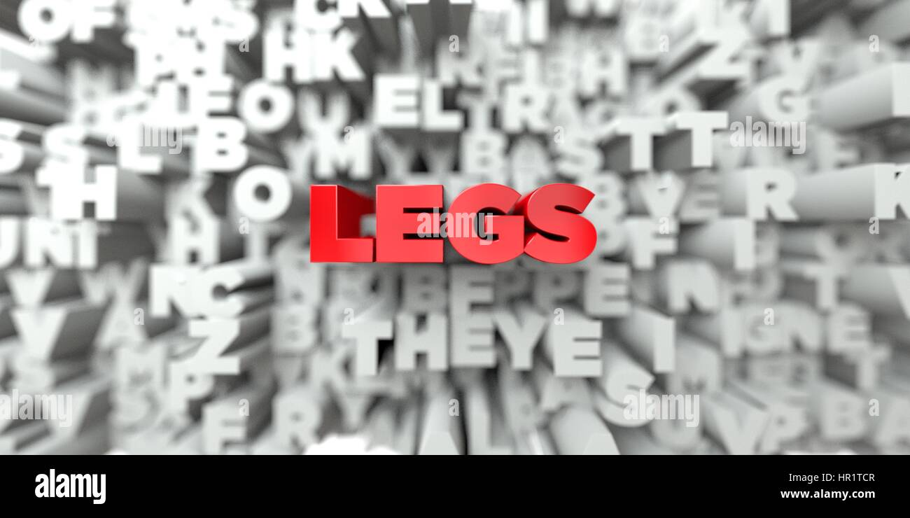 LEGS - Red text on typography background - 3D rendered royalty free ...