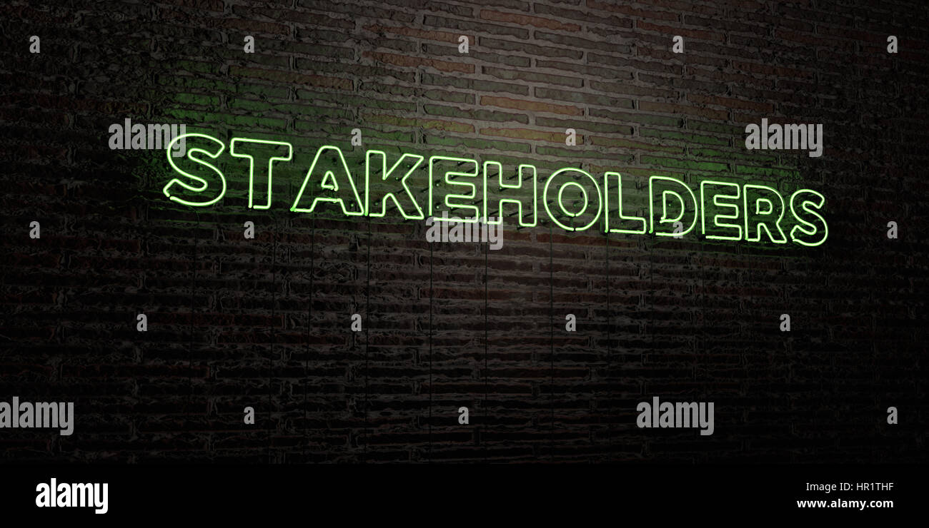 STAKEHOLDERS -Realistic Neon Sign on Brick Wall background - 3D ...