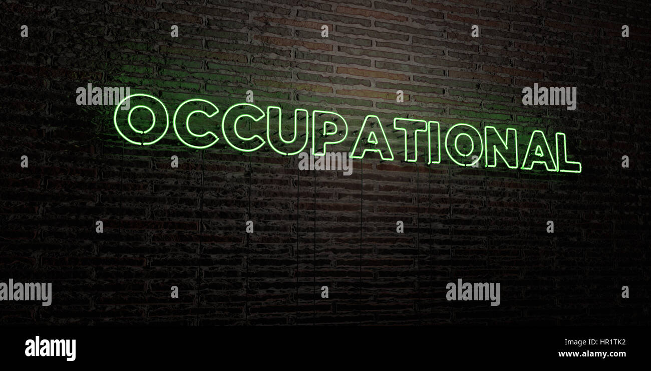 OCCUPATIONAL -Realistic Neon Sign on Brick Wall background - 3D ...