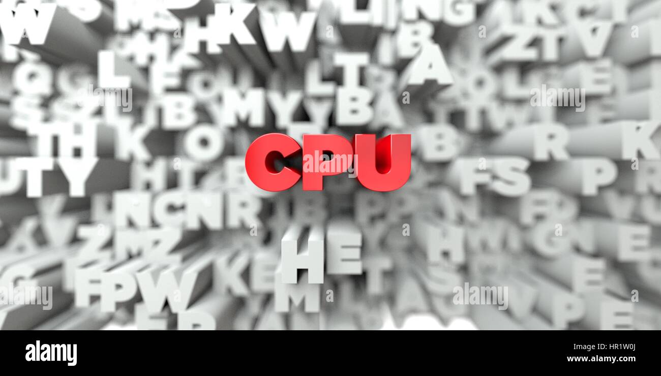 CPU - Red text on typography background - 3D rendered royalty free ...
