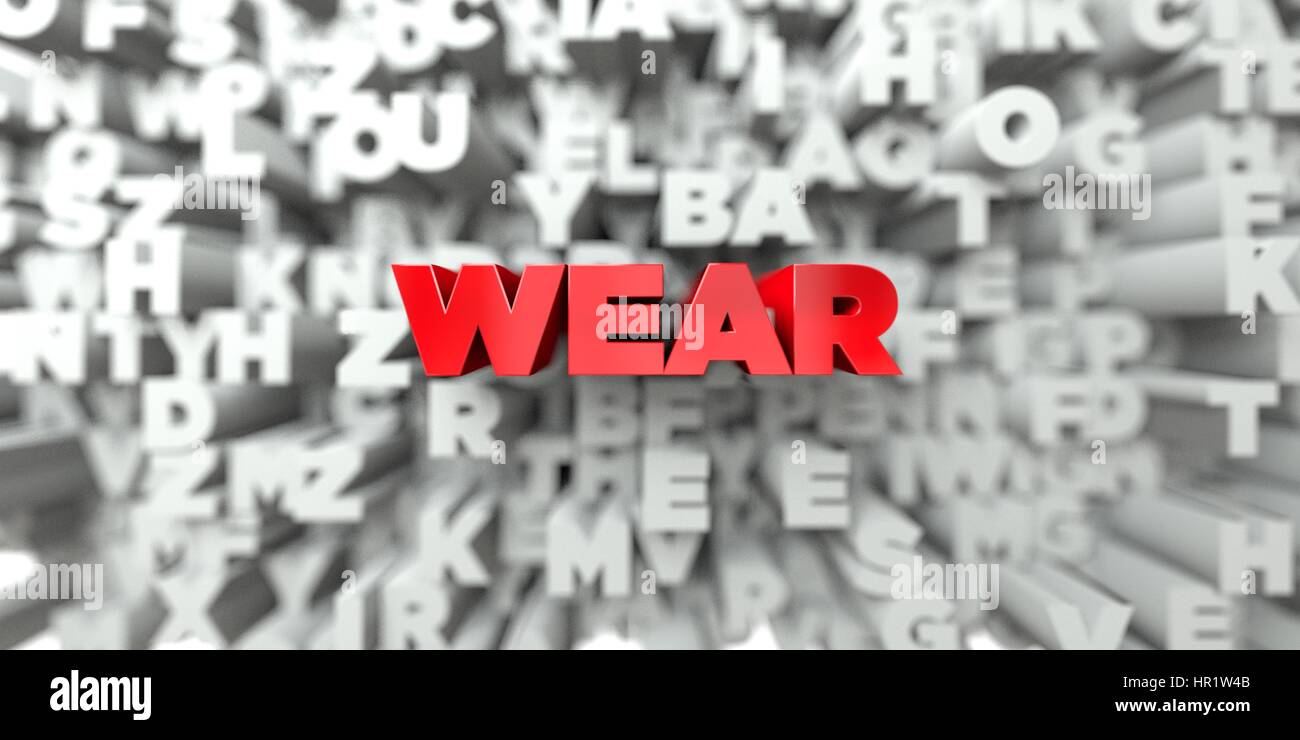 WEAR - Red text on typography background - 3D rendered royalty free ...