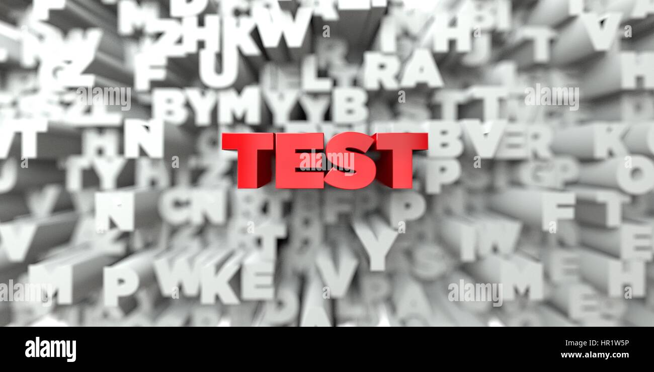 TEST - Red text on typography background - 3D rendered royalty free ...