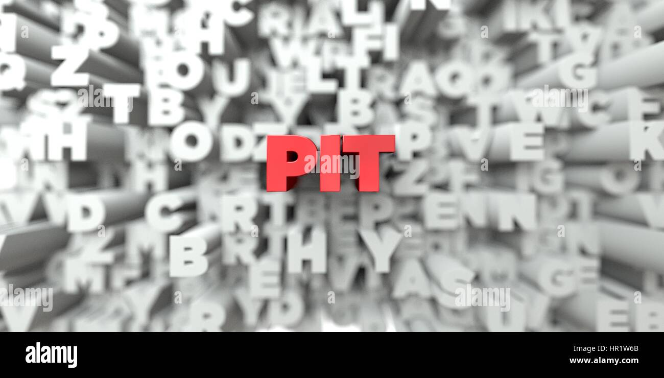 PIT - Red text on typography background - 3D rendered royalty free ...