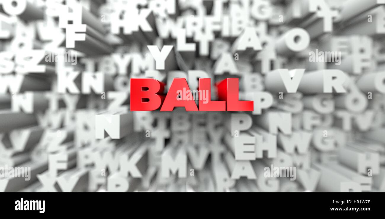 BALL - Red text on typography background - 3D rendered royalty free ...