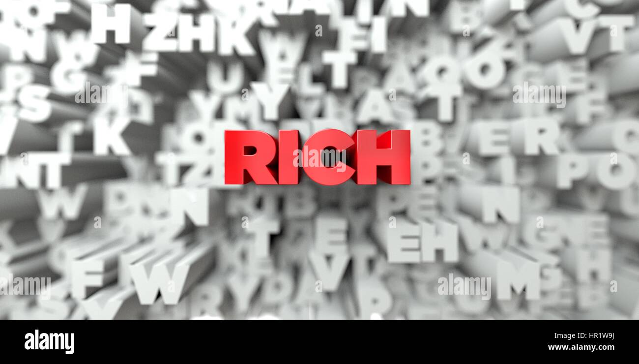 RICH - Red text on typography background - 3D rendered royalty free ...
