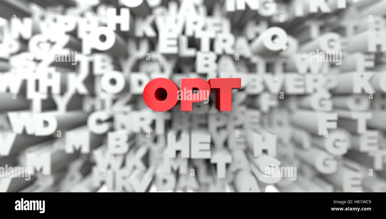 OPT - Red text on typography background - 3D rendered royalty free ...