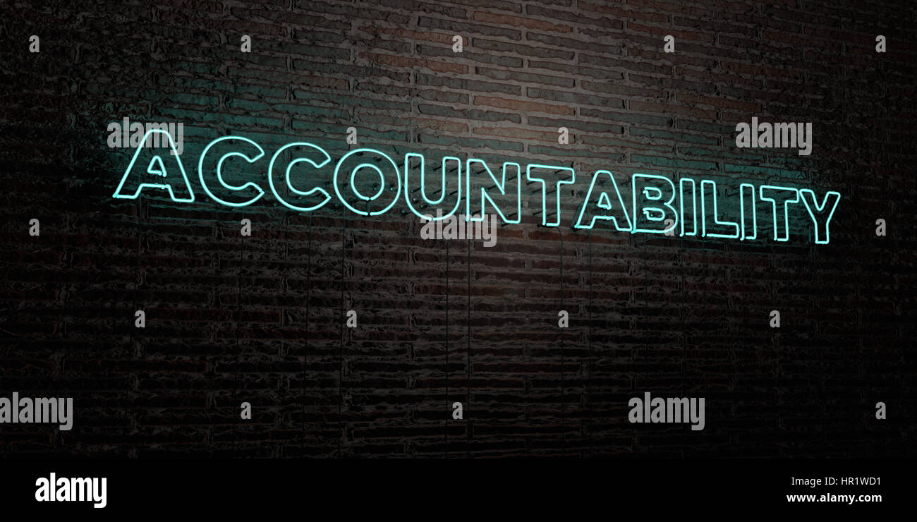 ACCOUNTABILITY -Realistic Neon Sign on Brick Wall background - 3D ...