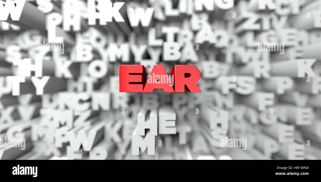 EAR - Red text on typography background - 3D rendered royalty free ...