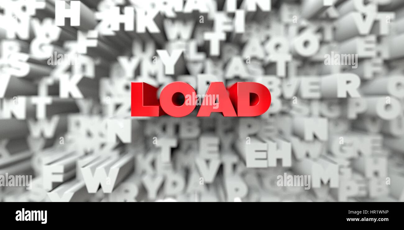 LOAD - Red text on typography background - 3D rendered royalty free ...