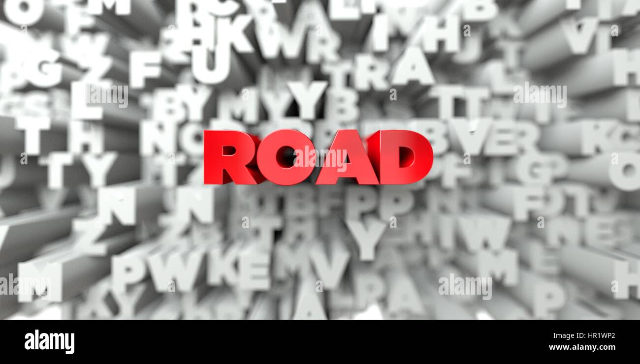 ROAD - Red text on typography background - 3D rendered royalty free ...