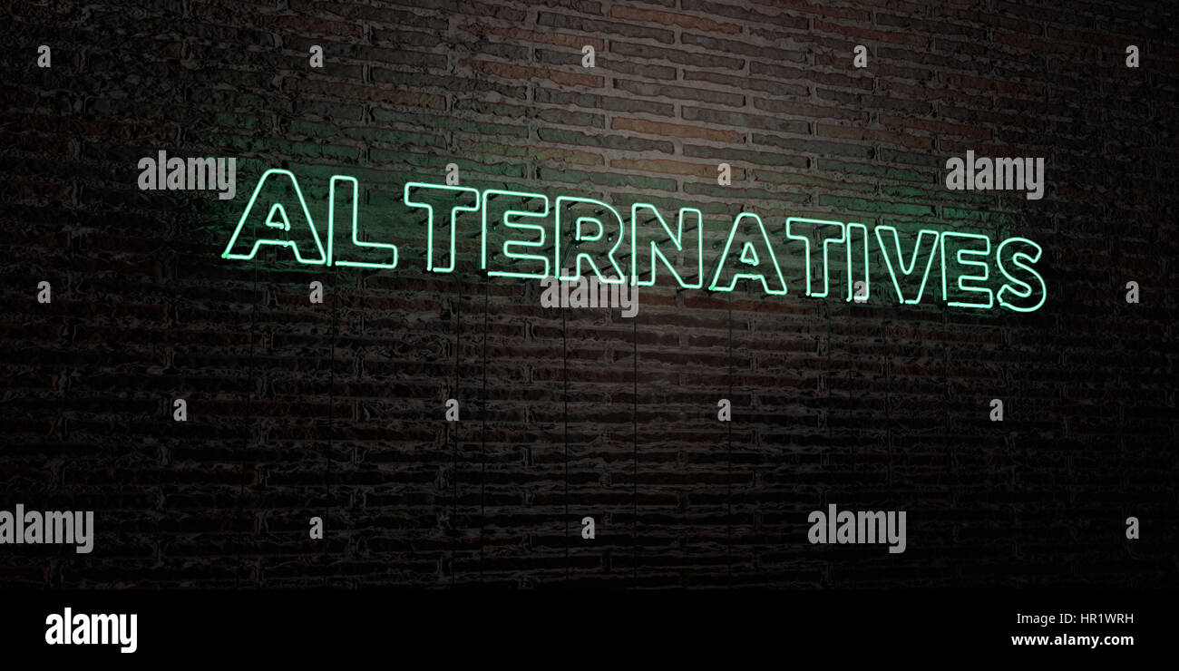 ALTERNATIVES -Realistic Neon Sign on Brick Wall background - 3D ...