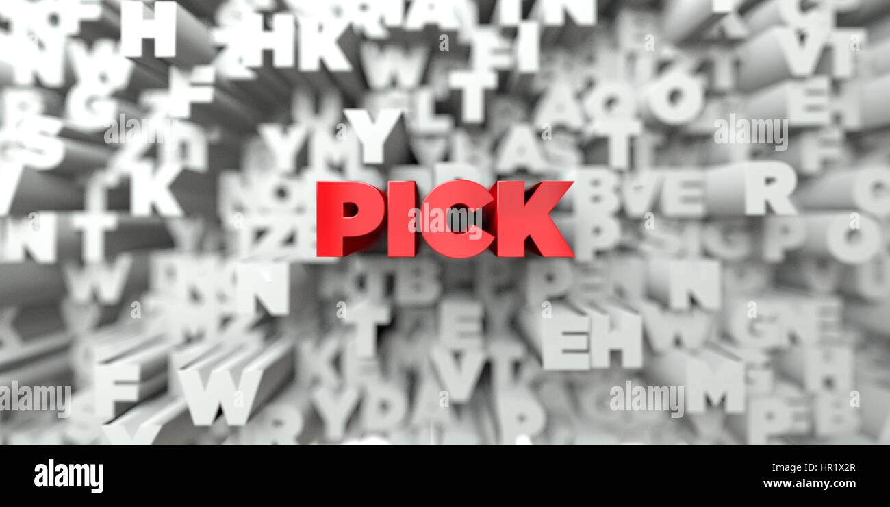 PICK - Red text on typography background - 3D rendered royalty free ...