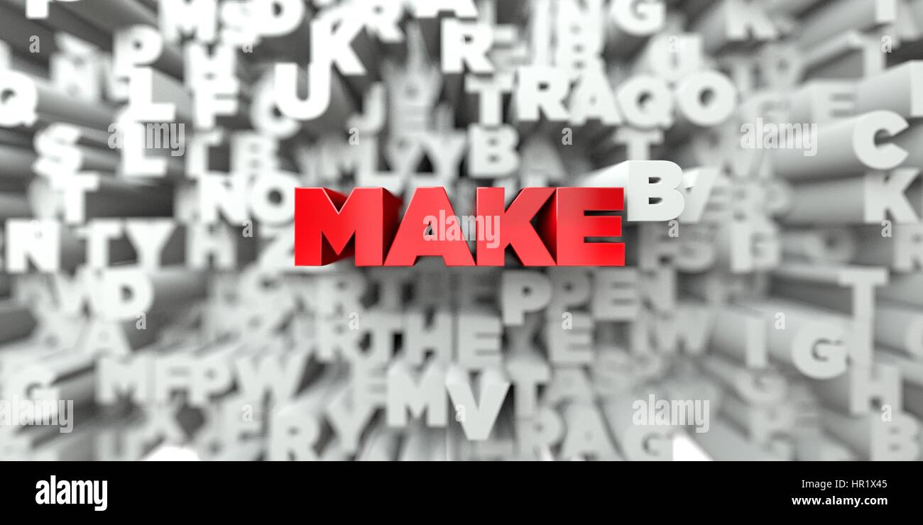 MAKE - Red text on typography background - 3D rendered royalty free ...