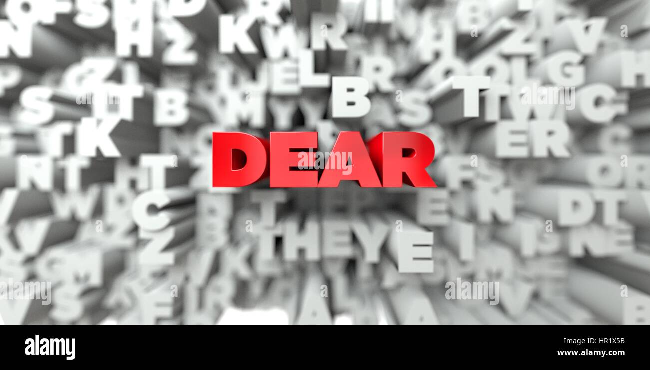 DEAR - Red text on typography background - 3D rendered royalty free ...