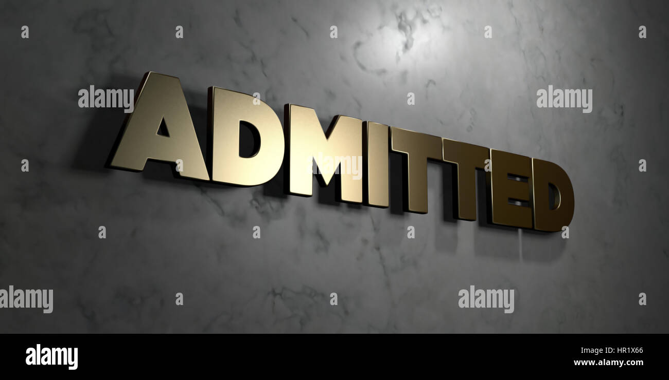 Admitted - Gold sign mounted on glossy marble wall - 3D rendered ...